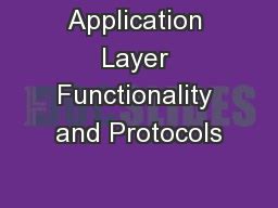 PPT Application Layer Functionality And Protocols PowerPoint Presentation