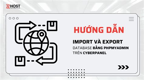 hướng dẫn import và export database bằng phpmyadmin trên cyberpanel