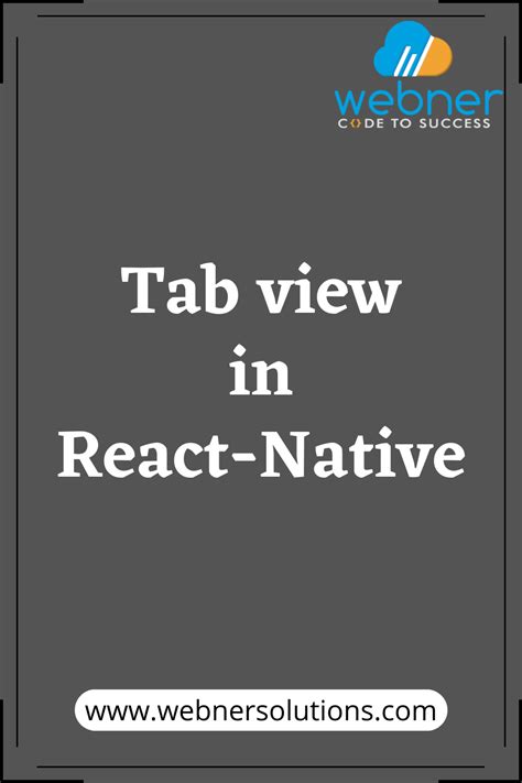 Tab View In React Native — Webners By Webner Solutions Medium