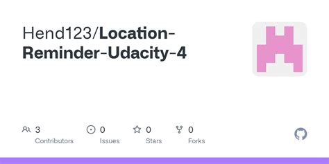 Github Hend123 Location Reminder Udacity 4