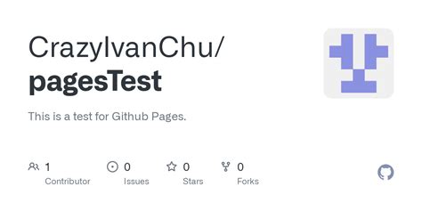 GitHub CrazyIvanChu PagesTest This Is A Test For Github Pages