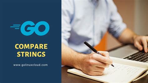 Golang Compare String Properly 3 Methods Golinuxcloud