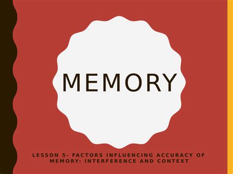Aqa Gcse Psychology New Spec Lesson 5 6 Memory Interference And