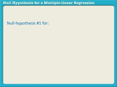 Null Hypothesis For Multiple Linear Regression Pptx Science
