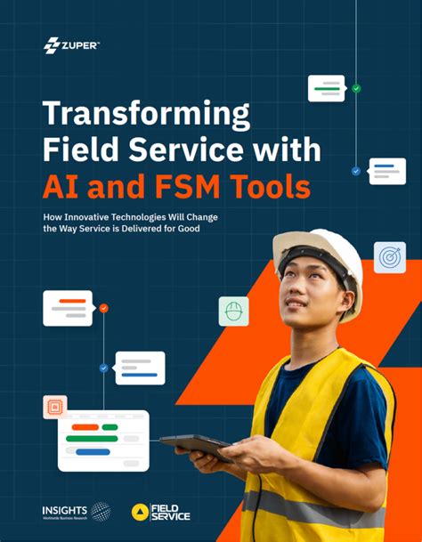 Transforming Field Service With Ai And Fsm Tools Field