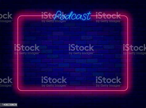 팟 캐스트 네온 광고 프레임으로 반짝이는 글자 벽돌 벽에 간단한 배너 라디오 쇼 벡터 일러스트 레이 션 개념에 대한 스톡 벡터 아트 및 기타 이미지 Istock