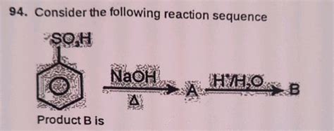 94 Consider the following reaction sequence | StudyX