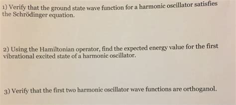 Solved Verify That The Ground State Wave Function For A Chegg Com