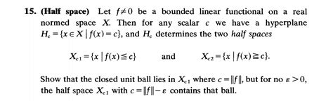 Solved 15 Half Space Let F0 Be A Bounded Linear