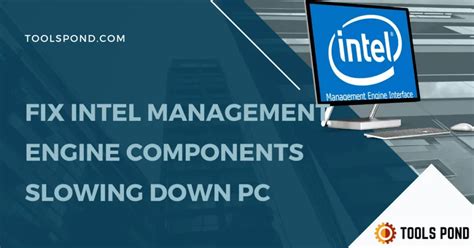 2 Ways To Fix Intel Management Engine Components Slowing Down PC Tools Pond