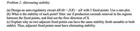 Solved Problem Alternating Stability A Design An Chegg Com