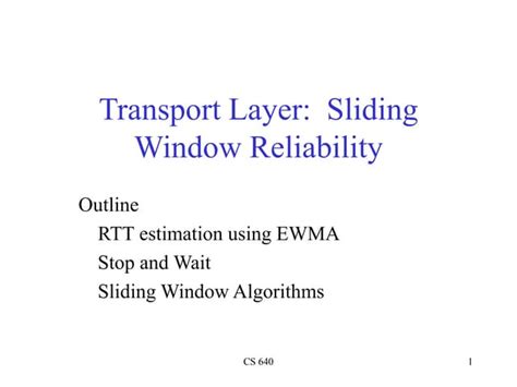 Sliding Window Protocol For Datalink Layerppt