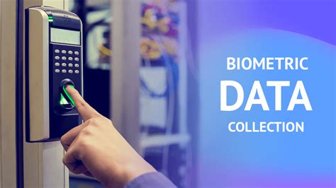 understanding biometric data collection in 2024 stay safe