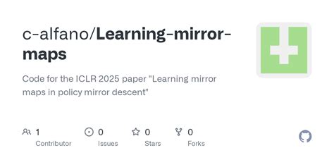 Github C Alfanolearning Mirror Maps Code For The Iclr 2025 Paper Learning Mirror Maps In