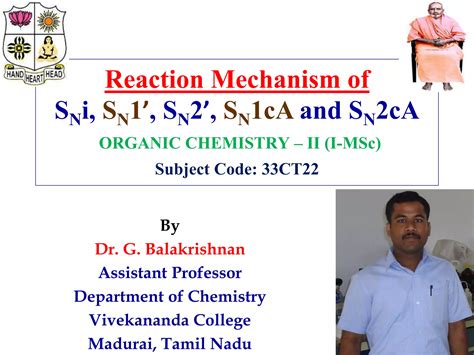 Reaction Mechanism Of SNi SN SN SN CA And SN CA Reaction PPTX Chemistry Science