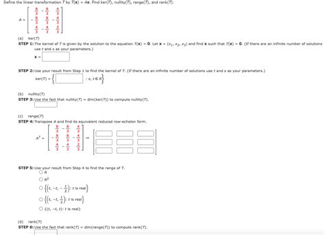 Solved Define The Linear Transformation T By T X AX Find Chegg Com