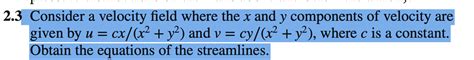 Solved The Velocity Field Given In Problem Is Chegg