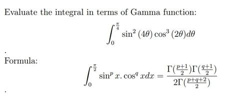 Solved Evaluate the integral in terms of Gamma function: 4 | Chegg.com