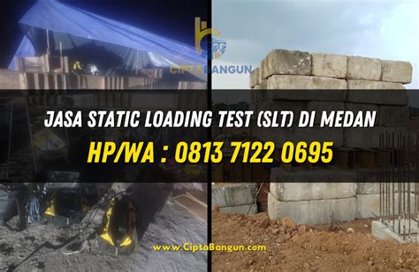 Jasa Static Loading Test Slt Di Medan Cipta Bangun