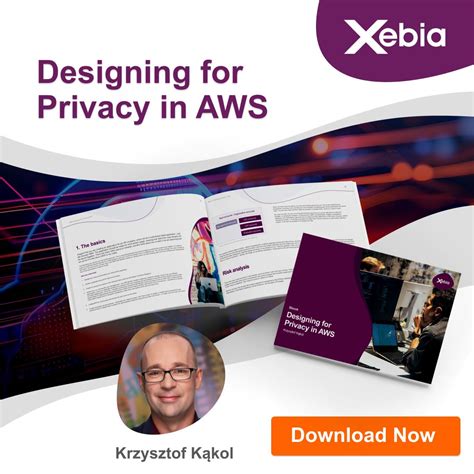 Privacy Aws Technology Xebia Data Cloud Xebia