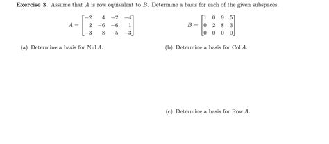 solved exercise 3 assume that a is row equivalent to b