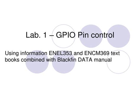 Ppt Lab 1 Gpio Pin Control Powerpoint Presentation Free Download