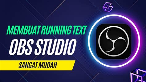Cara Membuat Running Text Di Obs Youtube