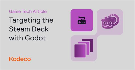 Targeting The Steam Deck With Godot Kodeco
