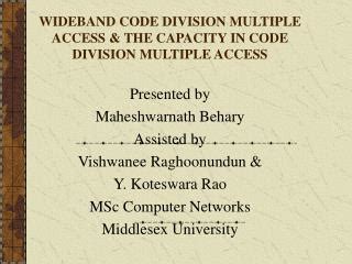 PPT WIDEBAND CODE DIVISION MULTIPLE ACCESS THE CAPACITY IN CODE DIVISION MULTIPLE ACCESS