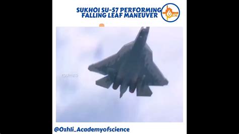 Sukhoi Su 57 Performing Falling Leaf Maneuver Aviationfightermovie Aeroshowsukhoisu35