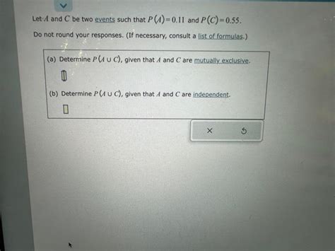 Solved Let A And C Be Two Events Such That P A 0 11 And Chegg Com