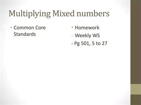 PPT Multiplying Mixed Numbers Homework Help For Common Core Standards PowerPoint Presentation