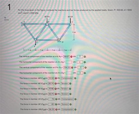 Solved 1 For The Truss Given In The Figure Compute The