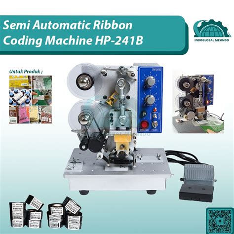Jual Semi Automatic Ribbon Coding Hp 241b Mesin Coding Ribbon Pita Semi Otomatis Pencetak
