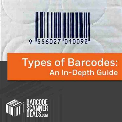 Types Of Barcodes An In Depth Guide