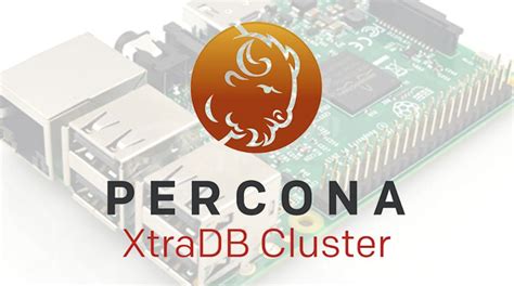 Running Percona XtraDB Cluster On Raspberry PI