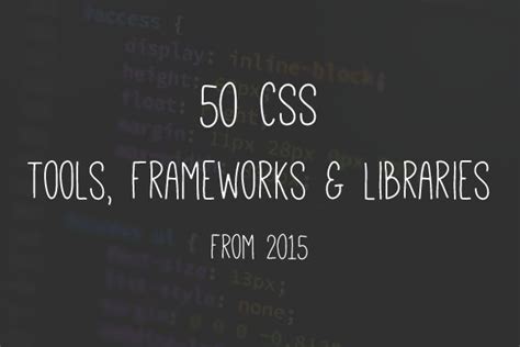 Top 50 Css Tools Frameworks And Libraries Web Design Tools Web Design