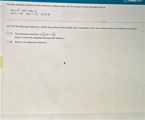 Solved Find The Absolute Maximum And Minimum If Either