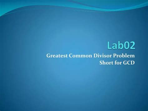 Ppt Lab02 Powerpoint Presentation Free Download Id2739089
