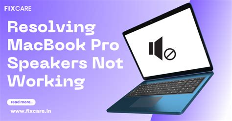 No Sound Zone Resolving MacBook Pro Speakers Not Working Fixcare Blogs