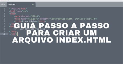 Como Criar O Arquivo Indexhtml Em 5 Passos Simples Homehost