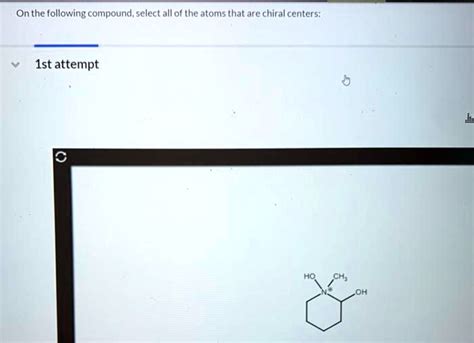 on the following compound select all of the atoms that are chiral centers 1st attempt ho ch oh 39658