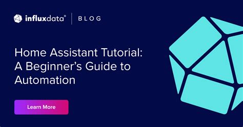 Home Assistant Tutorial A Beginners Guide To Automation Influxdata