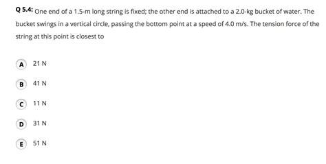 solved q 5 4 one end of a 1 5 m long string is fixed the