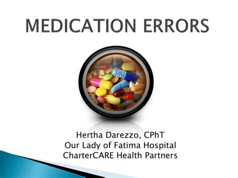 Medication Errors Prevention Pharmacy Technician Role