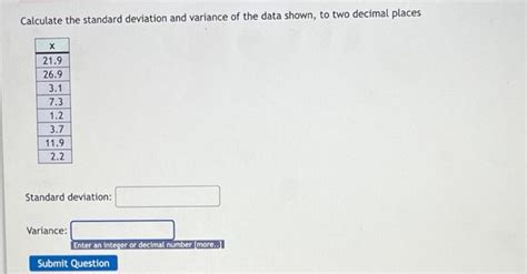 Solved Calculate The Standard Deviation And Variance Of The Chegg