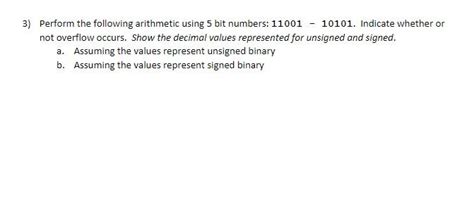 solved 3 perform the following arithmetic using 5 bit