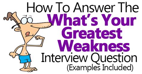 Master Your Job Interview How To Address Your Greatest Weakness