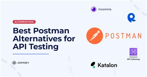 Postman Alternatives Popular Options To Postman For Efficient Api Testing Joomdev