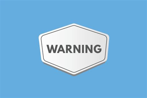 Warning Button Warning Sign Icon Label Sticker Web Buttons 15088749 Vector Art At Vecteezy